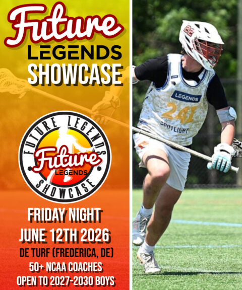 Future Legends Showcase | LEGENDS LACROSSE